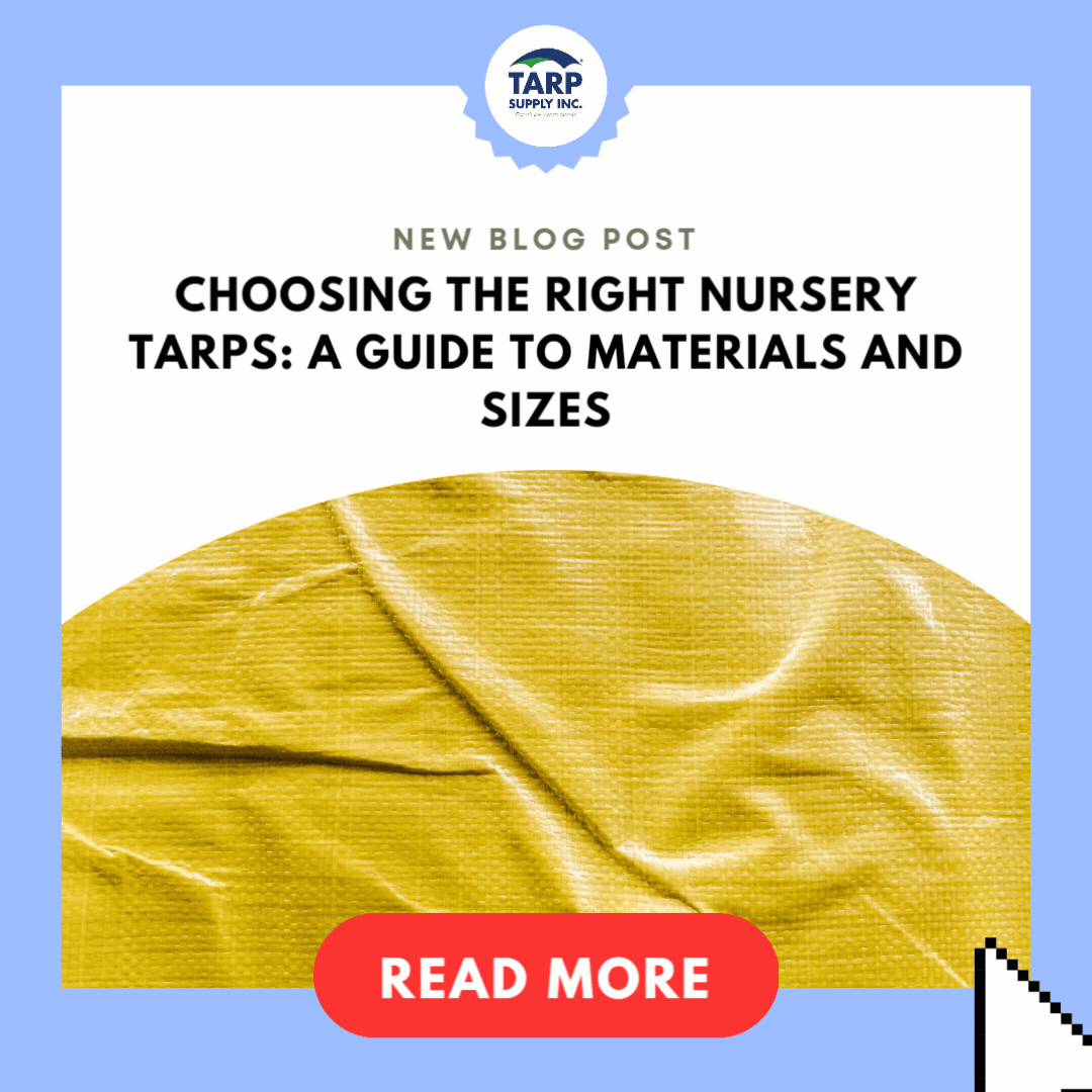 Choosing the Right Nursery Tarps |Tarp Supply Inc.