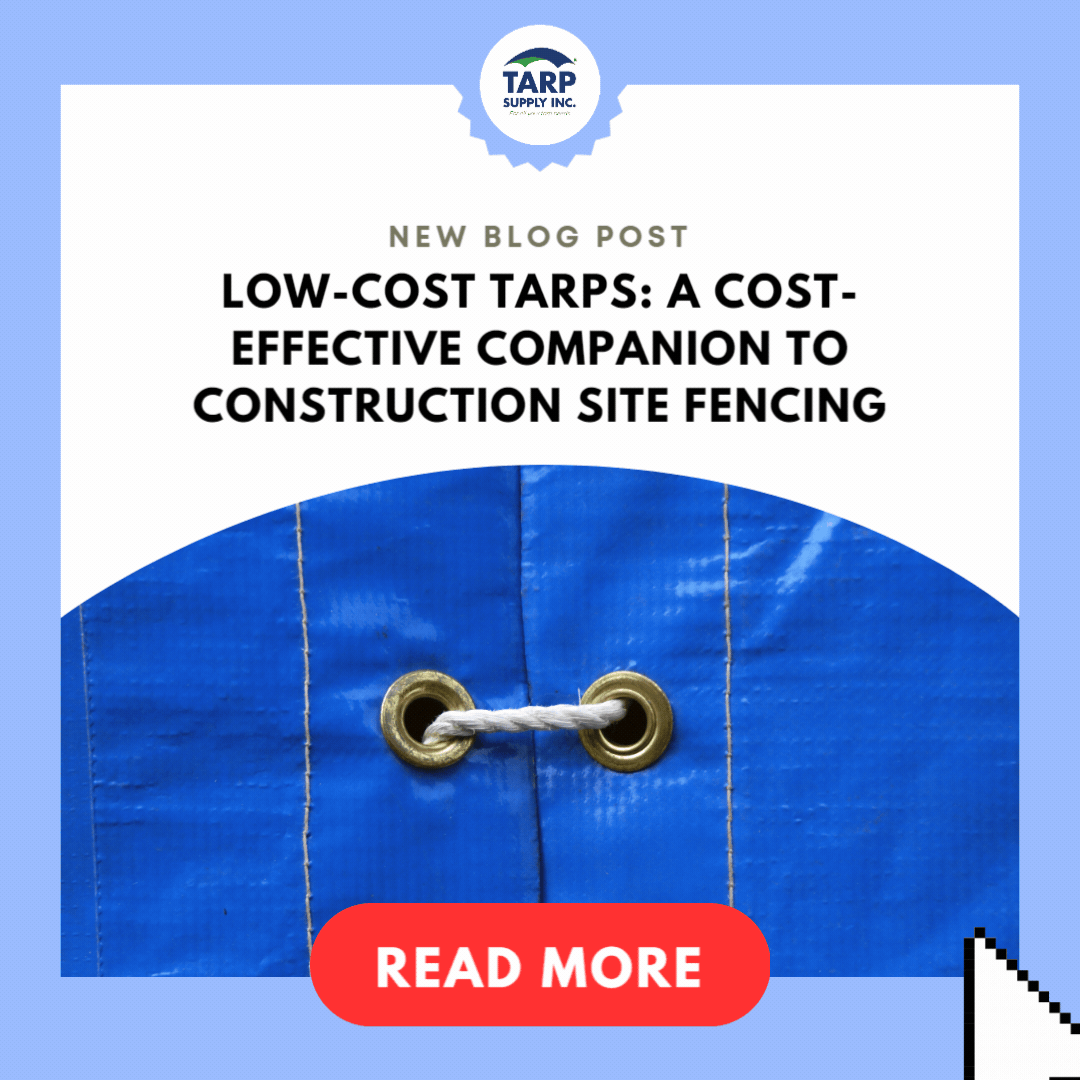 Low-Cost Tarps:Cost-Effective Companion Construction Fencing