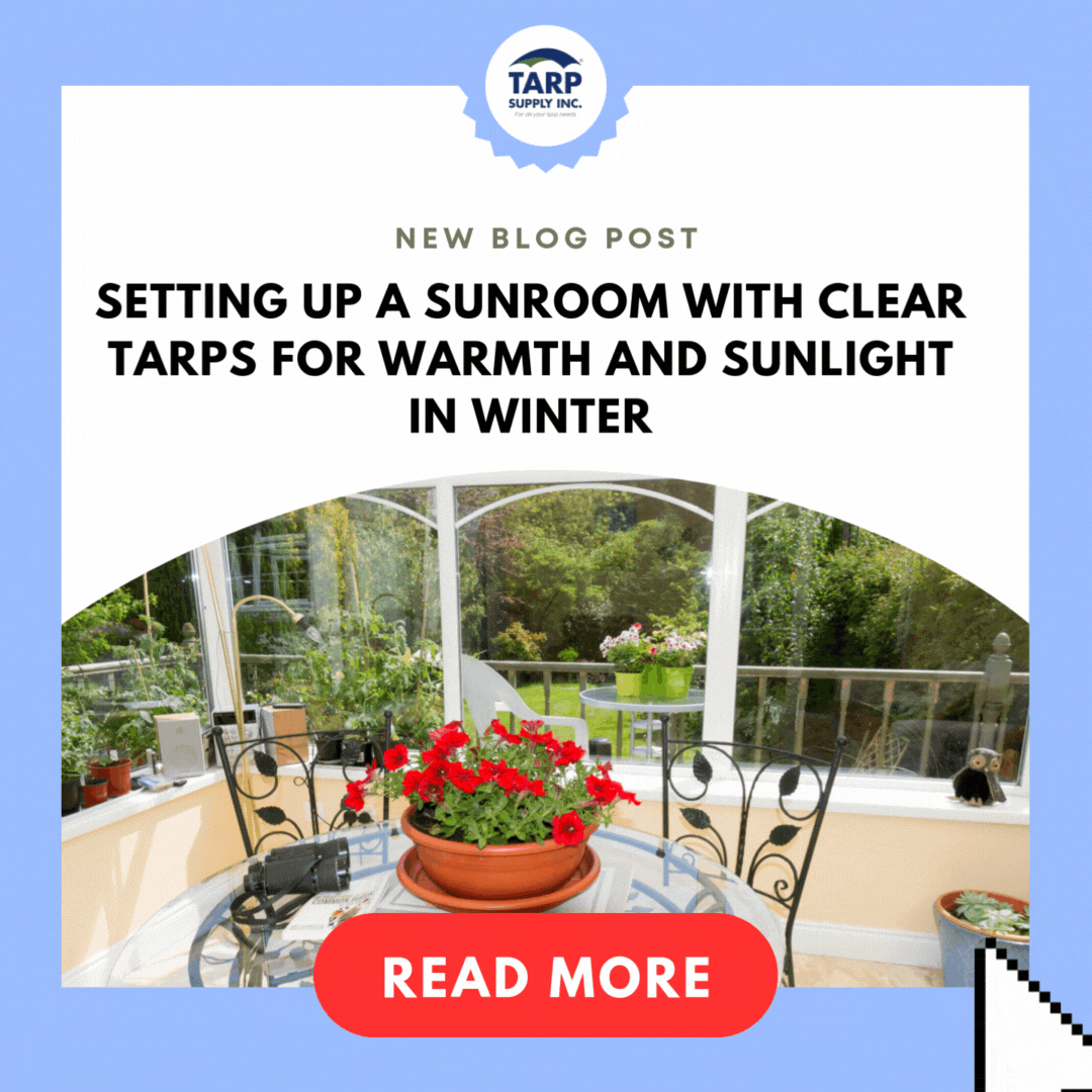 Setting Up a Sunroom with Clear Tarps | Tarp Supply Inc.