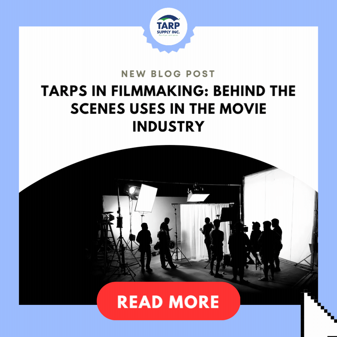 Versatile Uses of Tarps in Filmmaking | Tarp Supply Inc.
