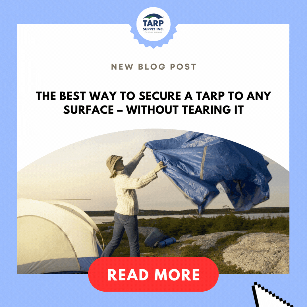 How to Secure a Tarp Without Tearing | Tarp Supply Inc.®