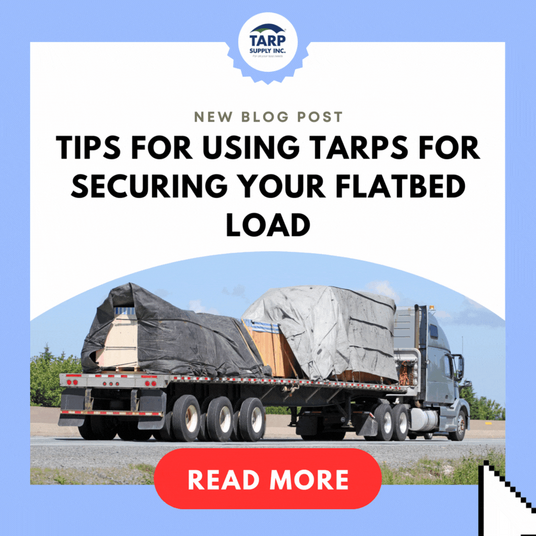 Tips for Using Tarps for Securing Your Flatbed Load