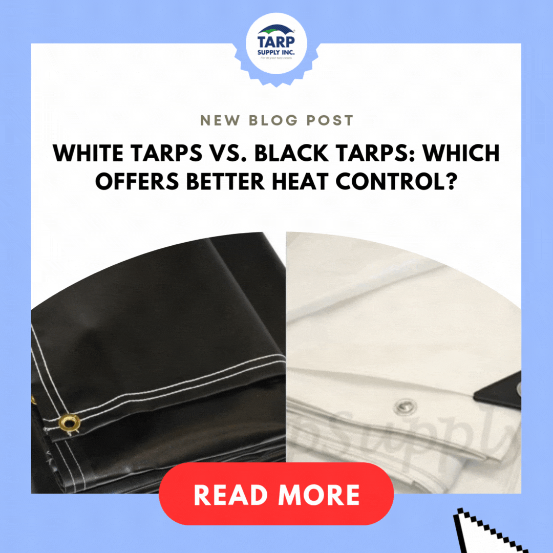 White Tarps vs. Black Tarps: Best Choice for Heat Control