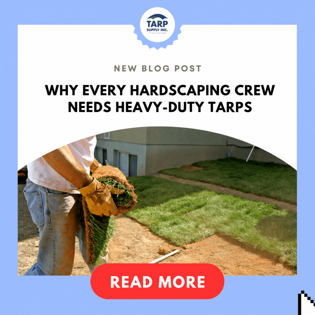 Why Hardscaping Crews Rely on Heavy-Duty Tarps